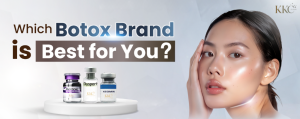 Best Botox Brands Compared: Allergan, Dysport, Xeomin | KKC Clinic